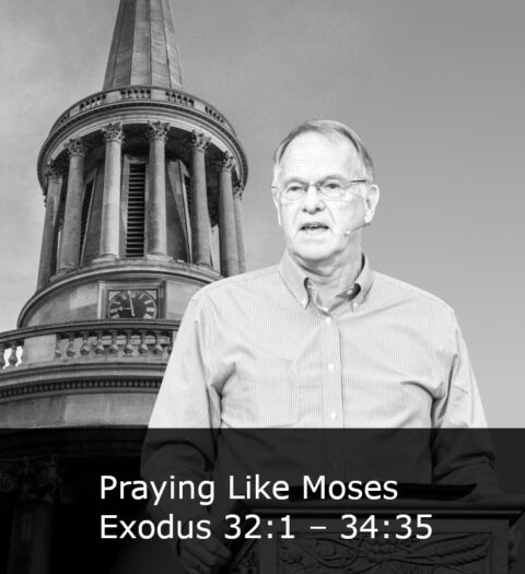 Praying like Moses – Christopher J. H. Wright